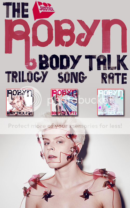 The Robyn Body Talk Trilogy Song Rate :: WINNER ANNOUNCED! | The ...